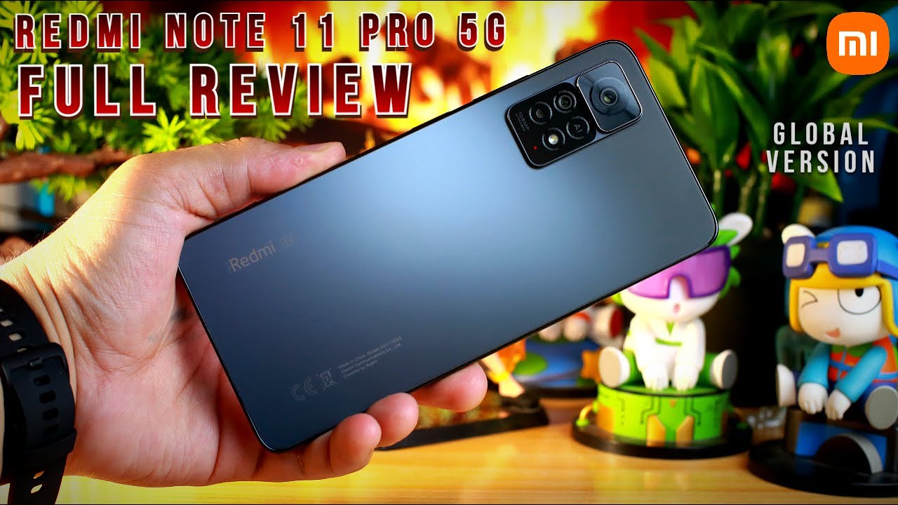 REDMI NOTE 11 PRO 5G GLOBAL VERSION : FULL REVIEW -- SASABIHIN KO SA ...