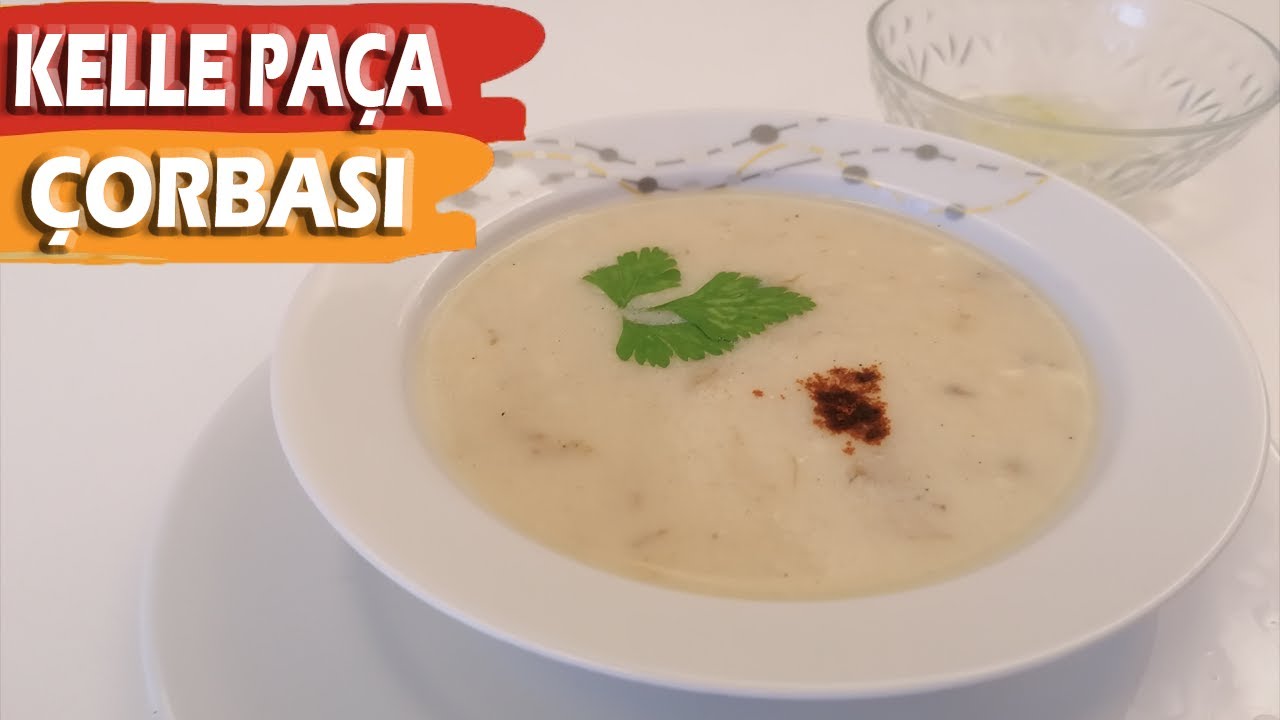 Kolay Kelle Paça Çorbası Tarifi - Kelle Paça Nasıl Yapılır ? - YouTube
