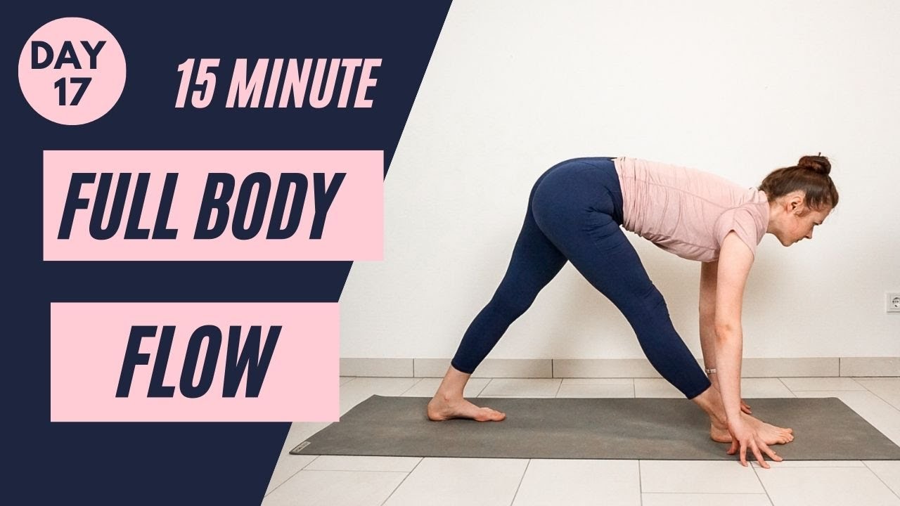 15 min FULL BODY YOGA FLOW FOR BEGINNERS - Day 17 | Beginner Yoga ...