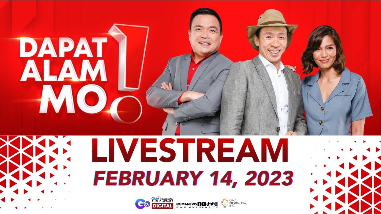 Dapat Alam Mo! Livestream: February 14, 2023 - Replay - YouTube