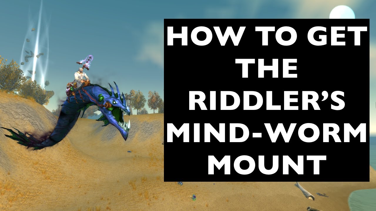 (UPDATES IN COMMENTS!) How to Get the Riddler's Mind-Worm Mount | WoW ...