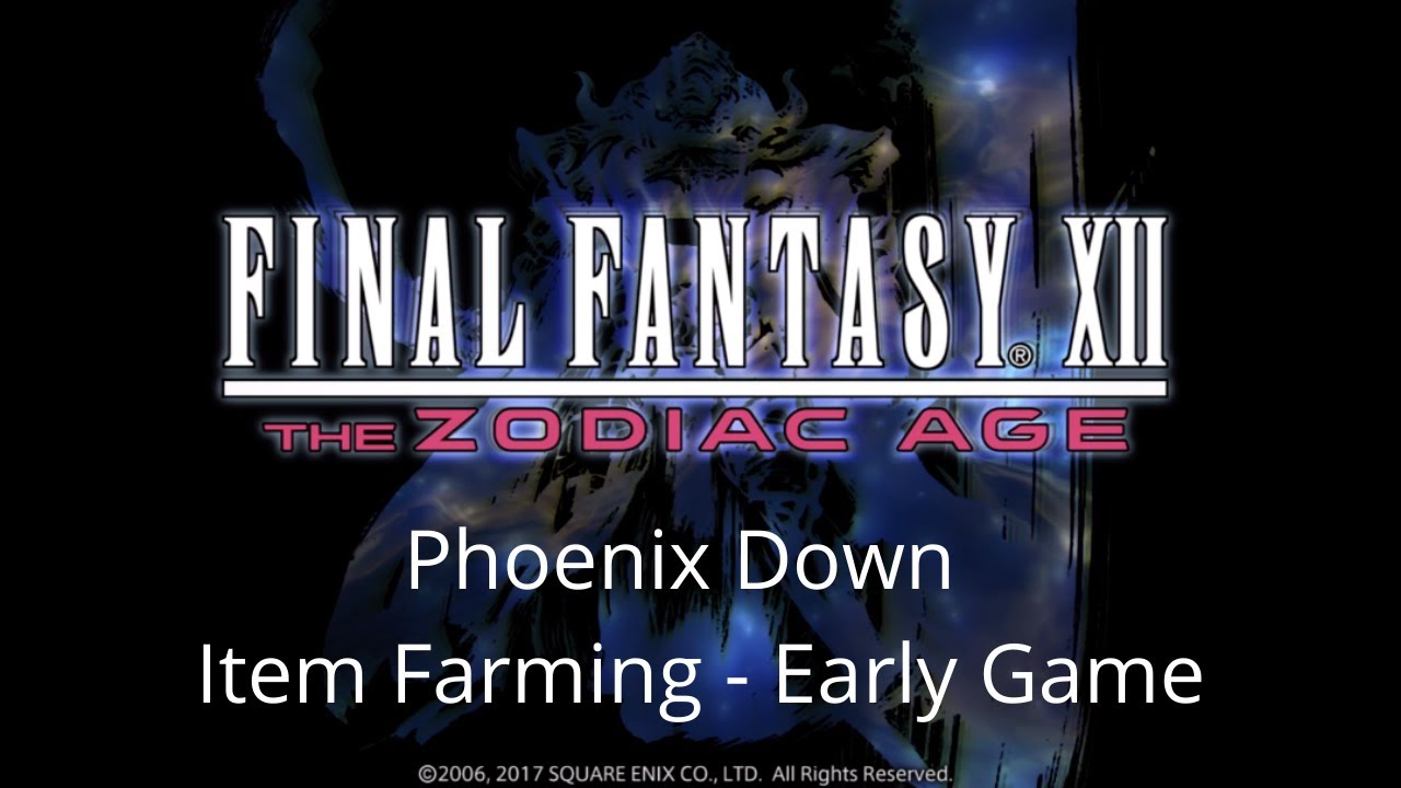 Phoenix Down Item Farming Early Game Fast Final Fantasy 12 Zodiac Age ...