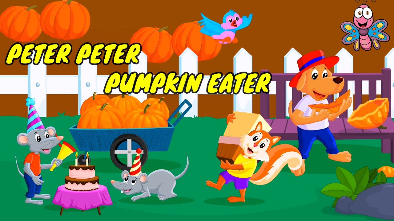 Peter Peter Pumpkin Eater Nursery Rhyme #nurseryrhymes - YouTube