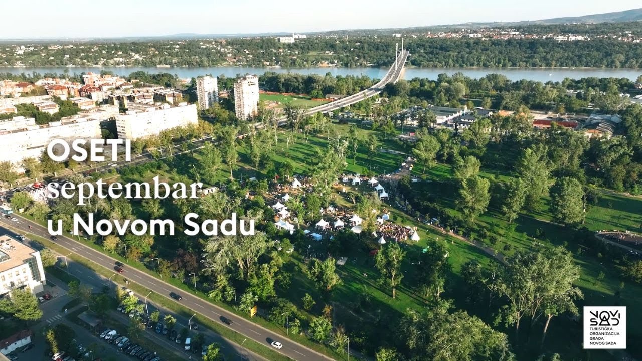 Oseti septembar u Novom Sadu - Turistička organizacija Grada Novog Sada ...