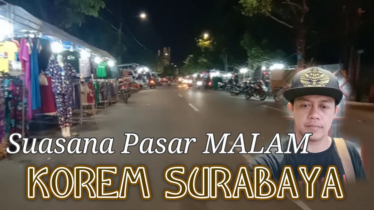 Pasar Malam Korem SURABAYA || Wisata Malam Surabaya | akang jalan jalan ...