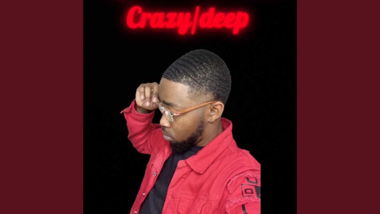 Crazy/Deep - YouTube