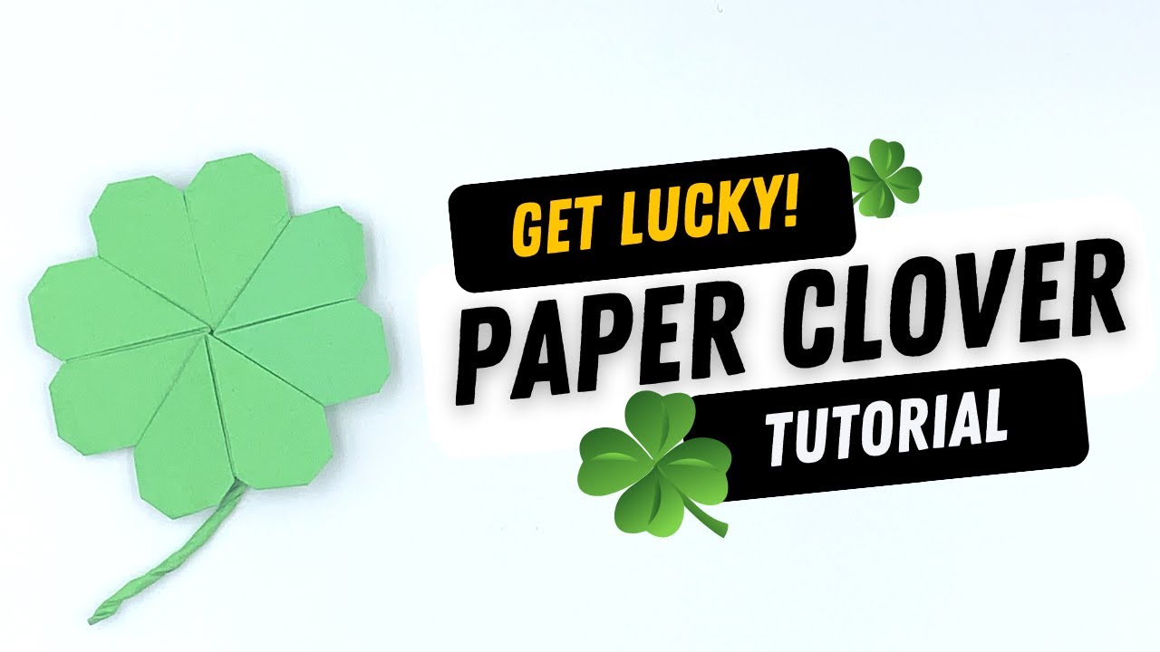 How to Make an Origami Lucky Clover for Good Fortune - Easy Paper ...