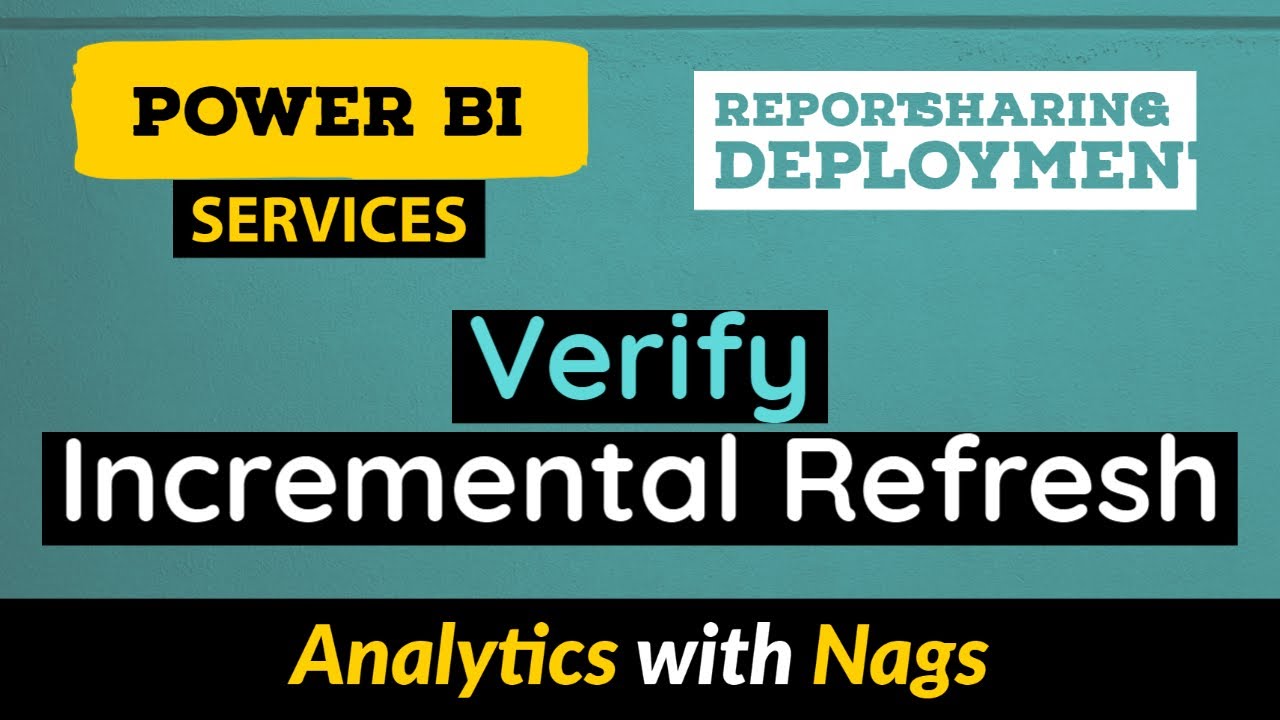Verify Incremental Refresh In Power BI Service 21 30 YouTube verify-incremental-refresh-in-power-bi-service-21-30-youtube