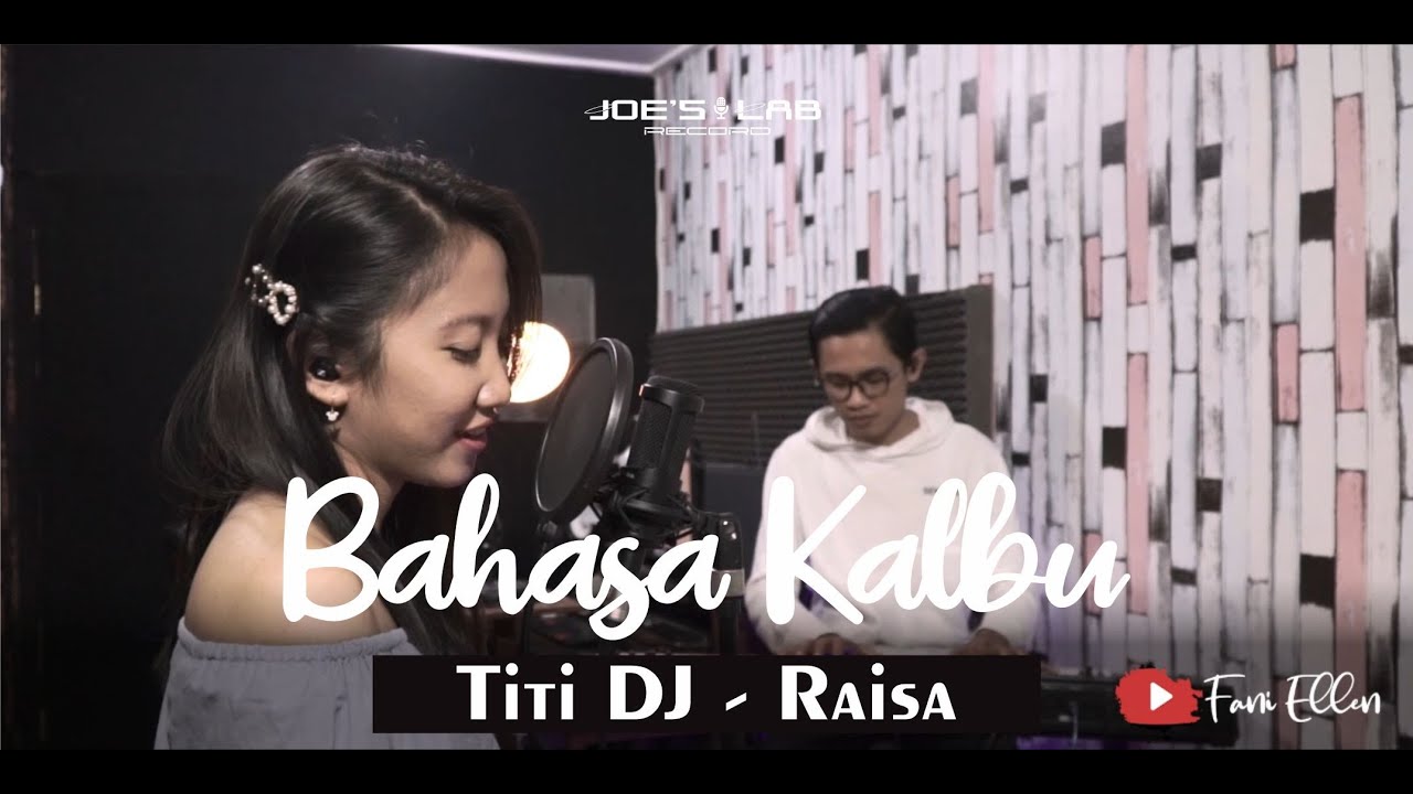 BAHASA KALBU - TITI DJ - RAISA LIVE COVER FANI ELLEN - YouTube