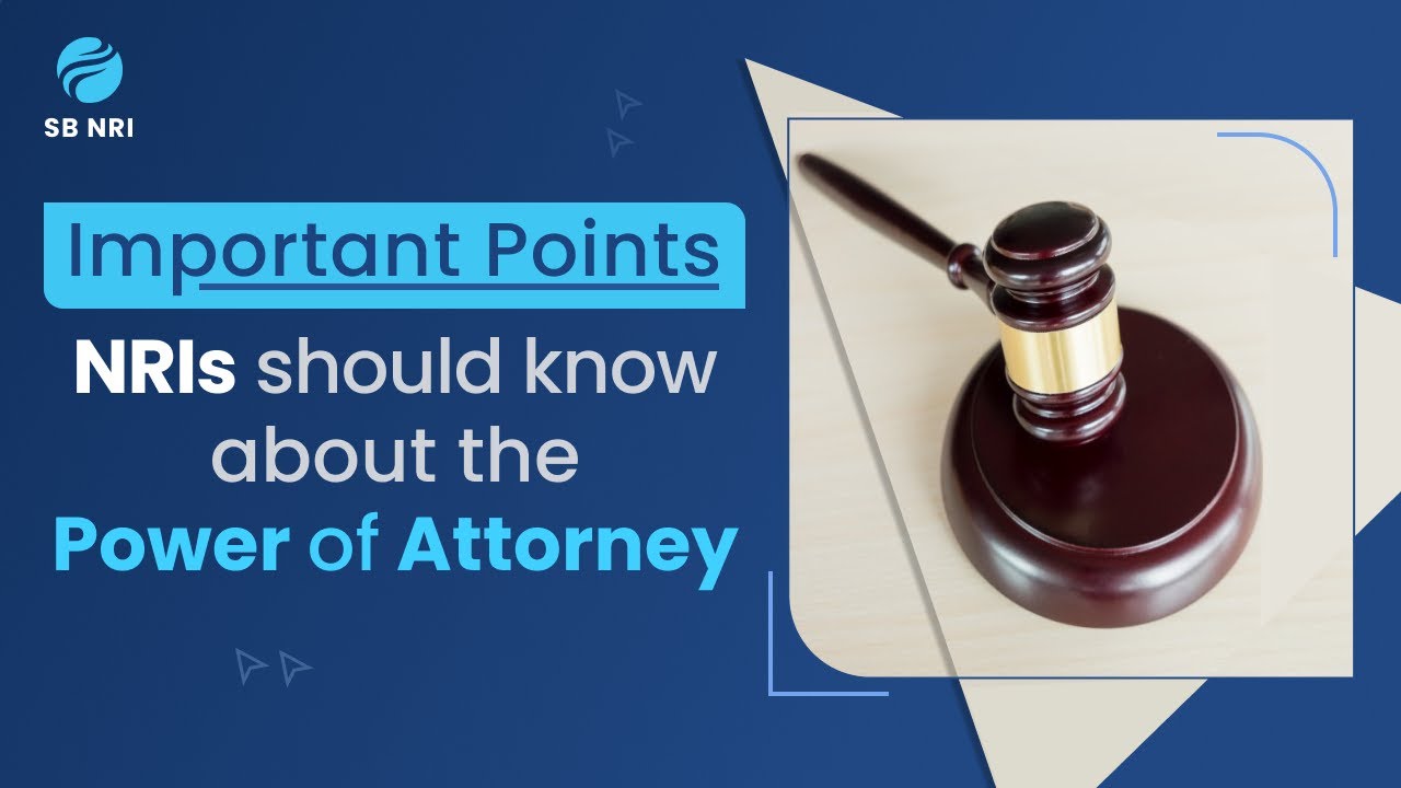 Important points NRIs should know about the Power of Attorney - YouTube