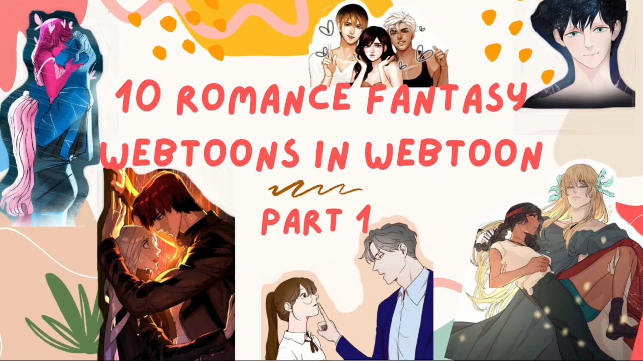 10 Romance Fantasy webtoons in Webtoon - Part 1 - YouTube