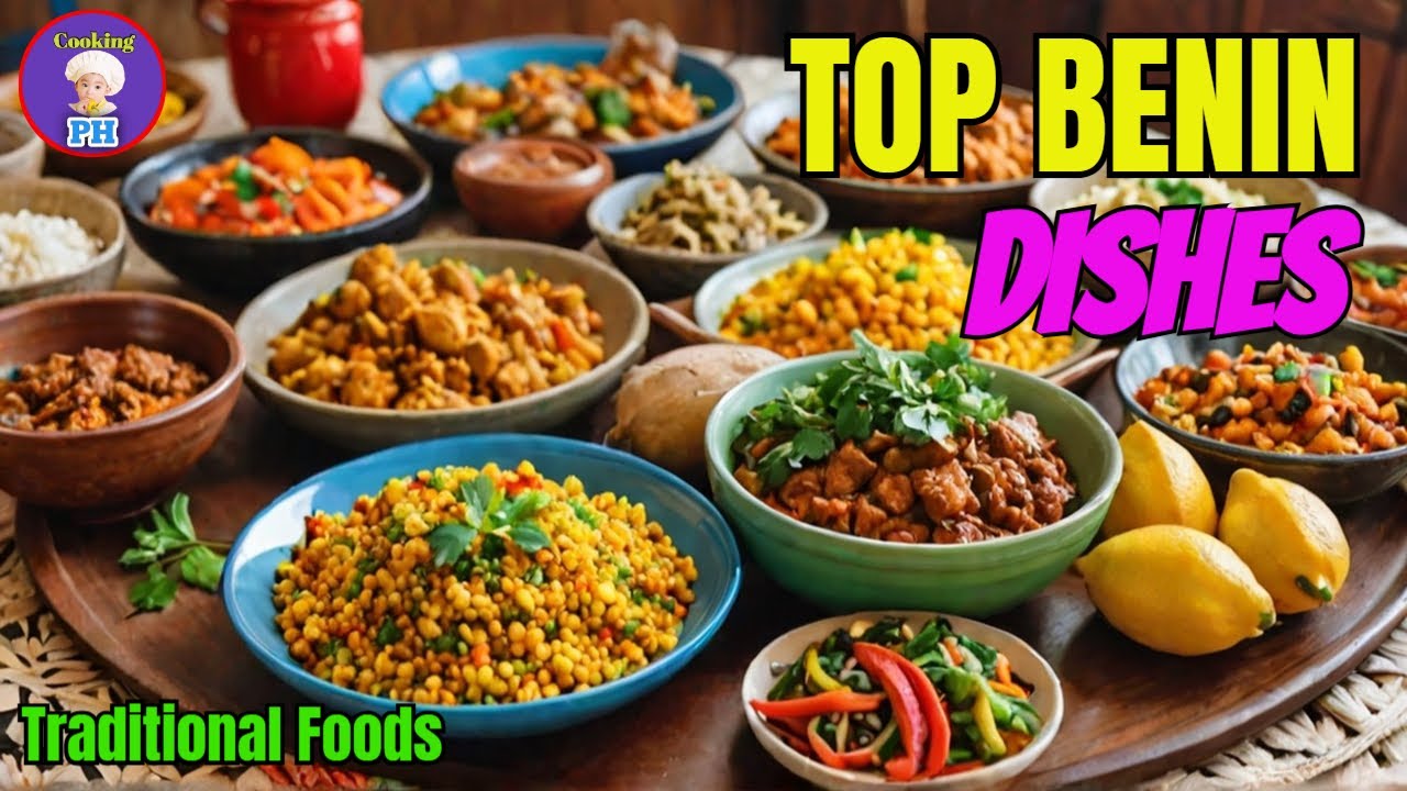 Benin's Best Traditional Foods |Top 5 Recipes to Taste the Culture # ...