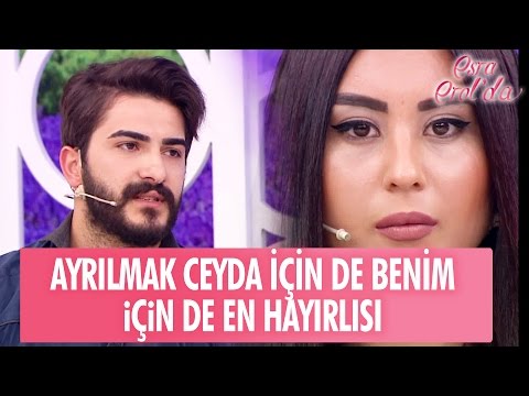Ayrılmak Ceyda için de benim için de en hayırlısı... - Esra Erol'da 11 Nisan 2017
