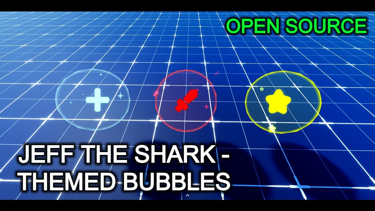 Jeff The Shark Themed Bubbles - VFX - Roblox Studio (OPEN-SOURCE ...