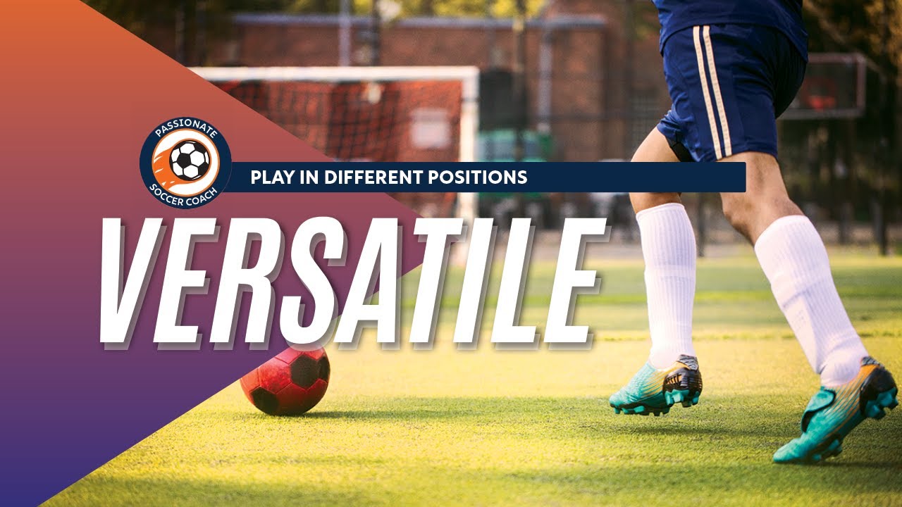 Play in Different Positions | Soccer Player Tips - YouTube