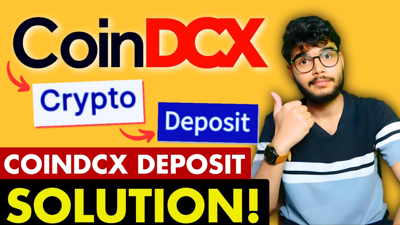 CoinDCX Crypto Deposit Problem SOLUTION | CoinDCX deposit Problem ...
