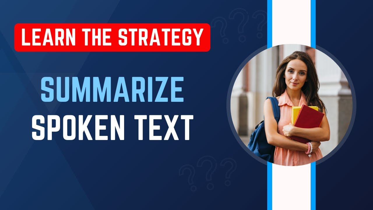 Learn The Strategy - Summarize Spoken Text | Alfa-PTE-IELTS - YouTube