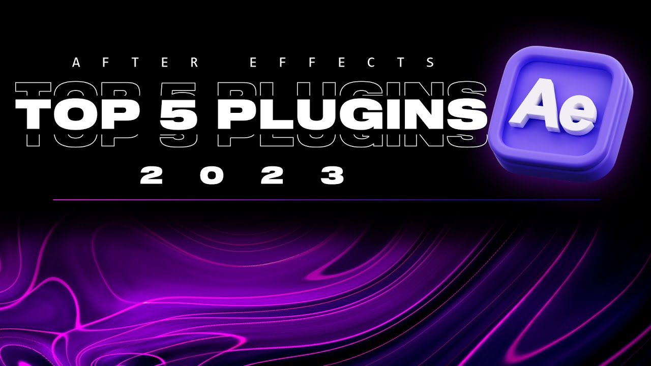 Top 5 Best Plugins After Effects in 2023 (free & Paid) | Tutorial ...