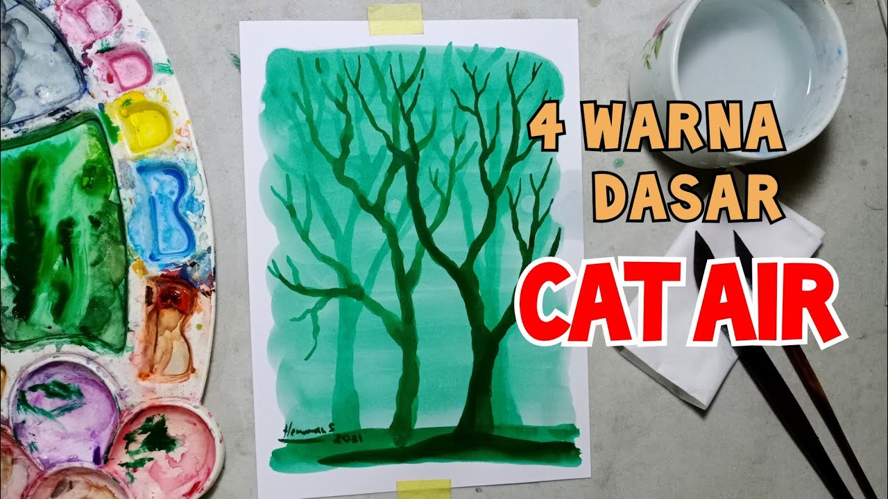 TEKNIK DASAR MELUKIS DENGAN CAT AIR | EMPAT WARNA DASAR CAT AIR - YouTube