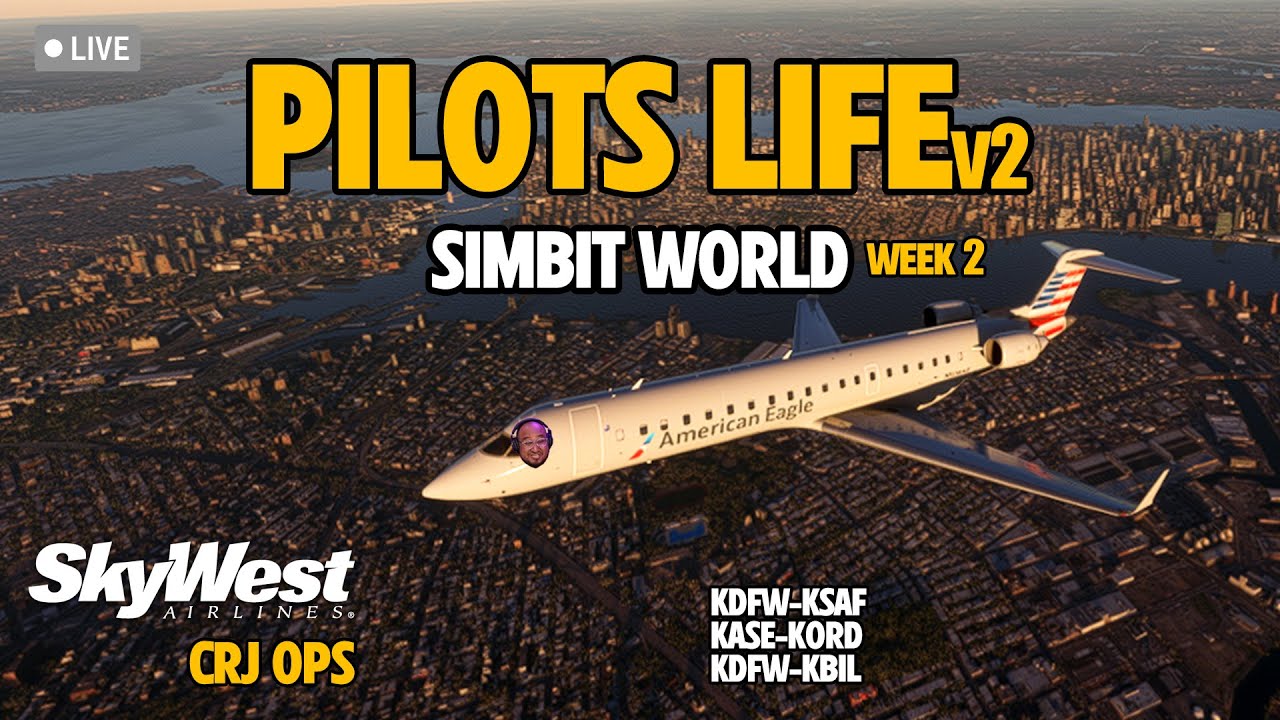 A Pilot's Life - Chapter 2 | SimBitWorld V2 | SkyWest Post FS Expo 23 ...