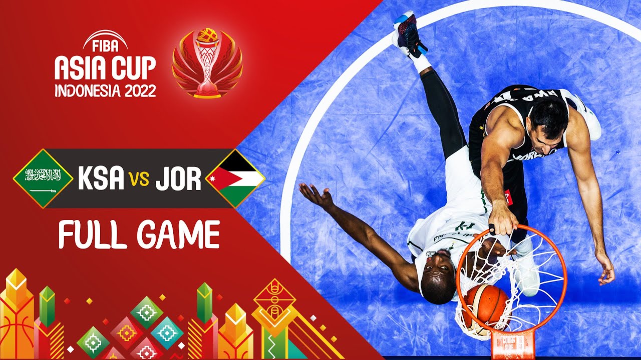 Saudi Arabia 🇸🇦 - Jordan 🇯🇴 | Basketball Full Game - #FIBAASIACUP 2022 ...