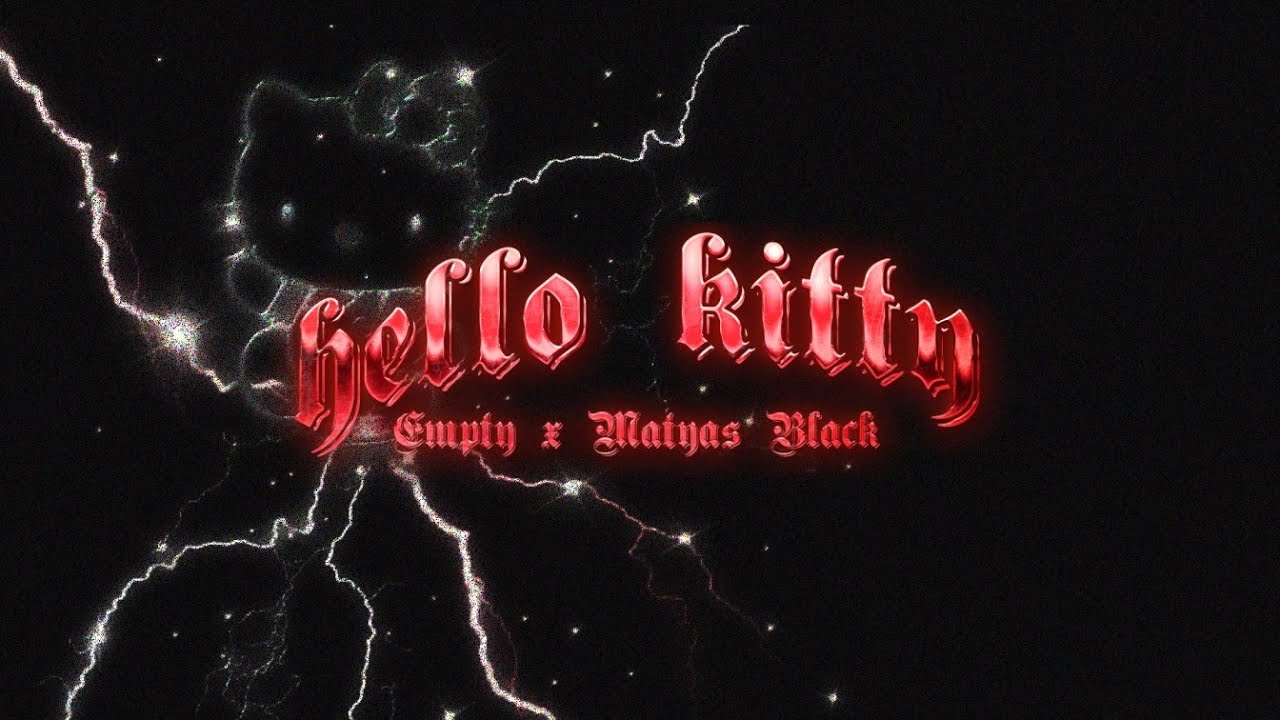 EMPTY - Hello Kitty (feat. Matyas Black) - YouTube