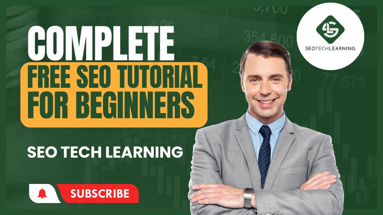 Free SEO Tutorial for Beginners: Master the Basics and Boost Your Online Success | SEO TECH ...