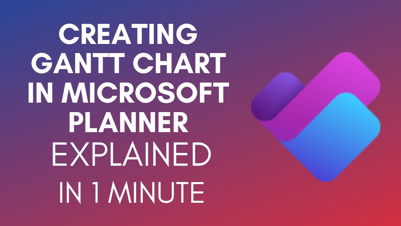 How To Create Gantt Chart In Microsoft Planner (2025) - YouTube