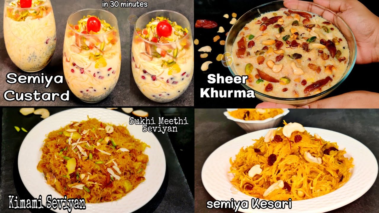 4 must try semiya sweet recipes #vermicelli_recipe/semiya custard ...