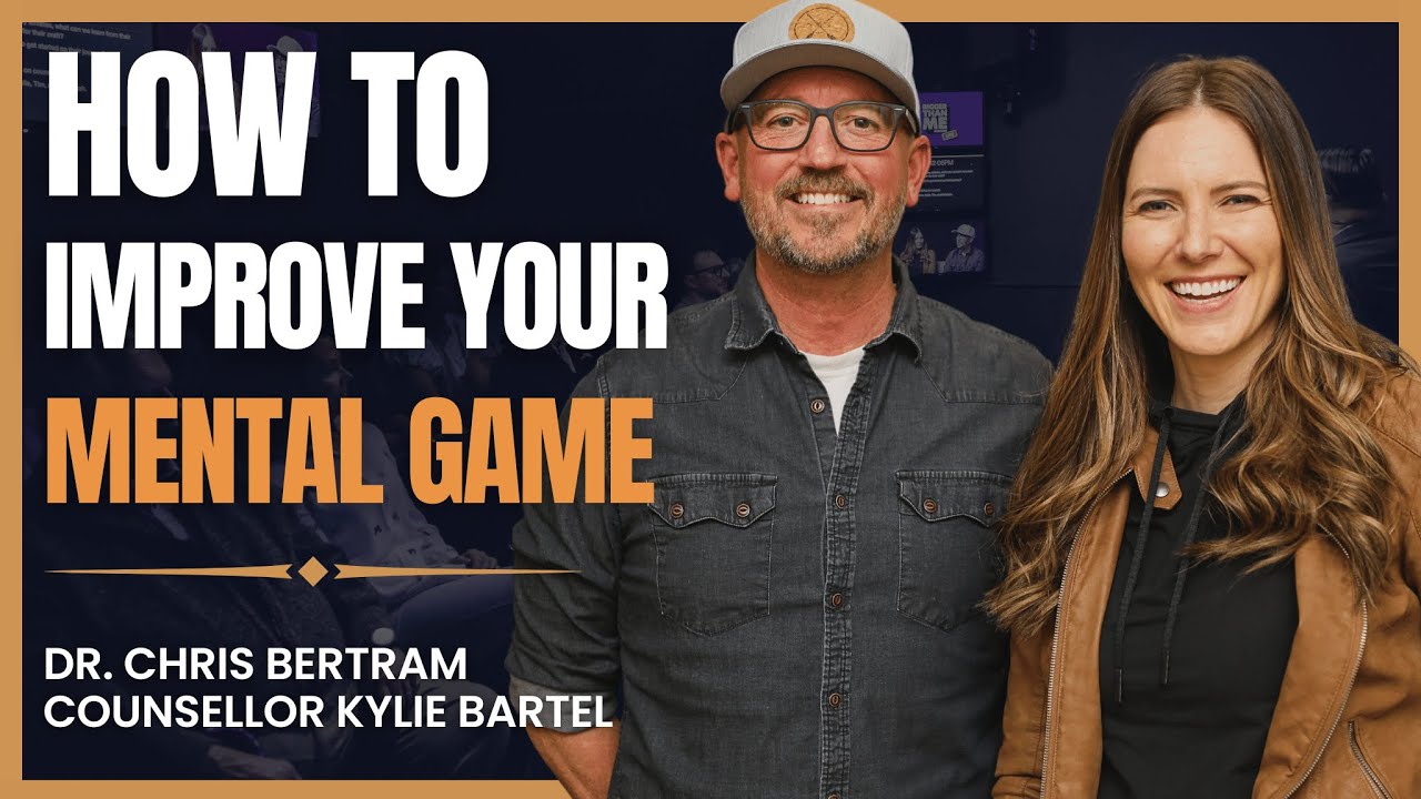 How to Boost Your Mental Health & Performance with Dr. Chris Bertram & Counsellor Kylie Bartel ...