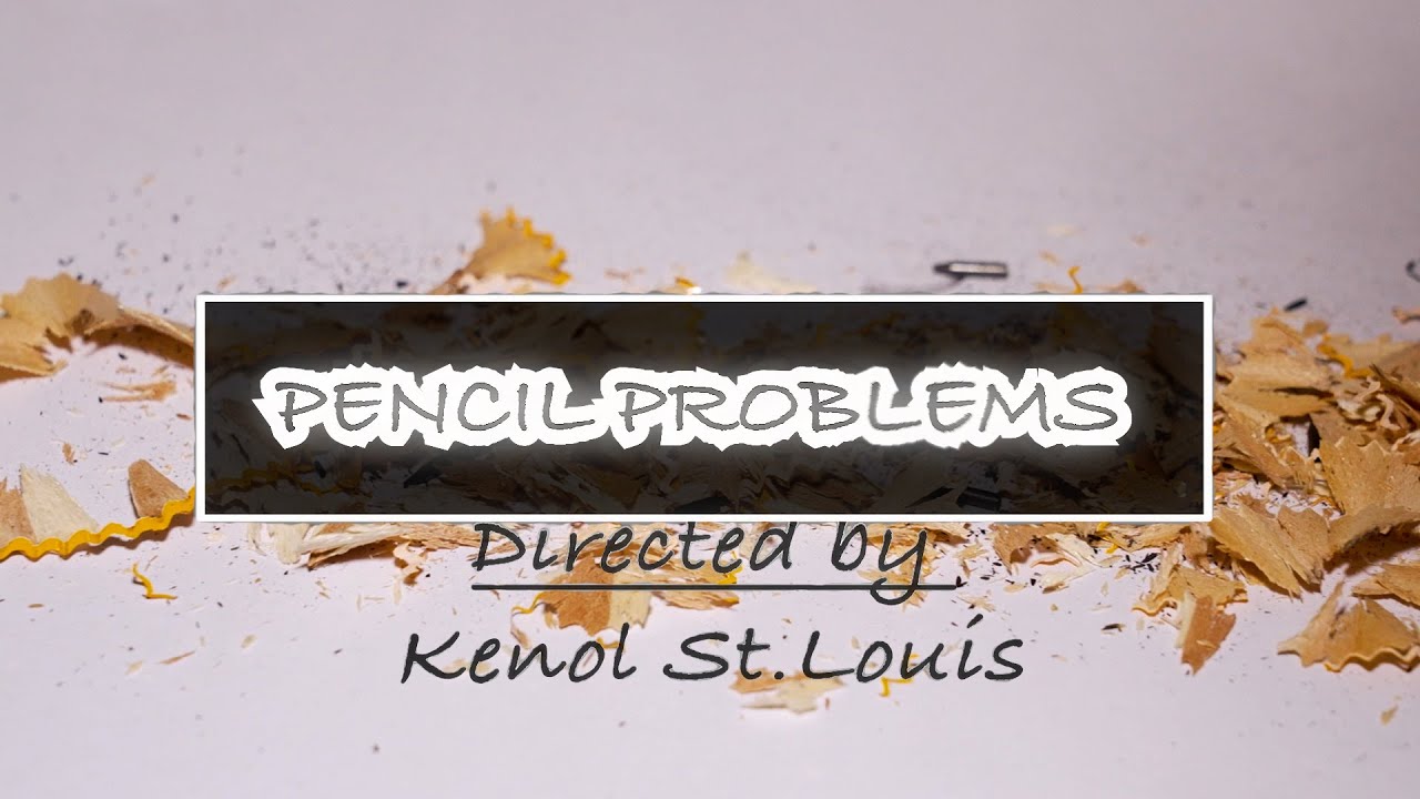 Pencil Problems Final - YouTube