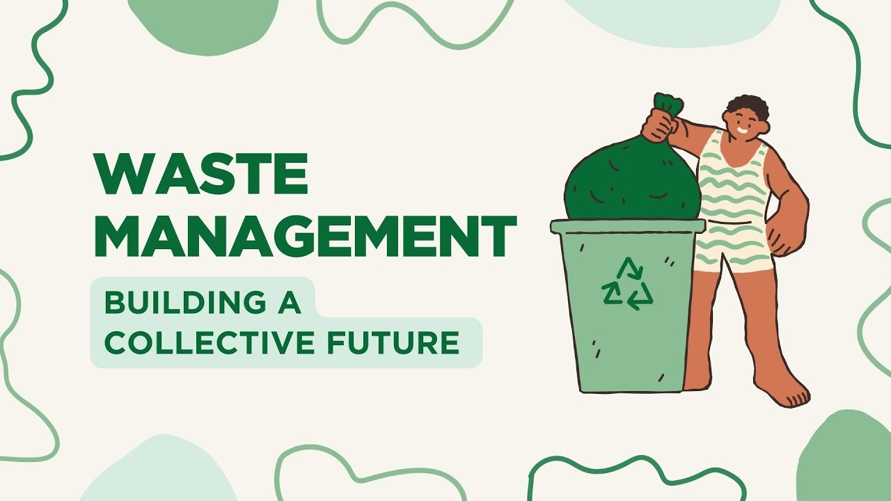 Waste Management : Building a Collective Future - YouTube