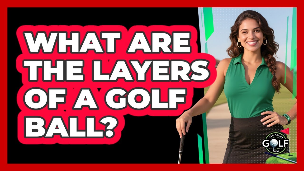 What Are The Layers Of A Golf Ball? - YouTube