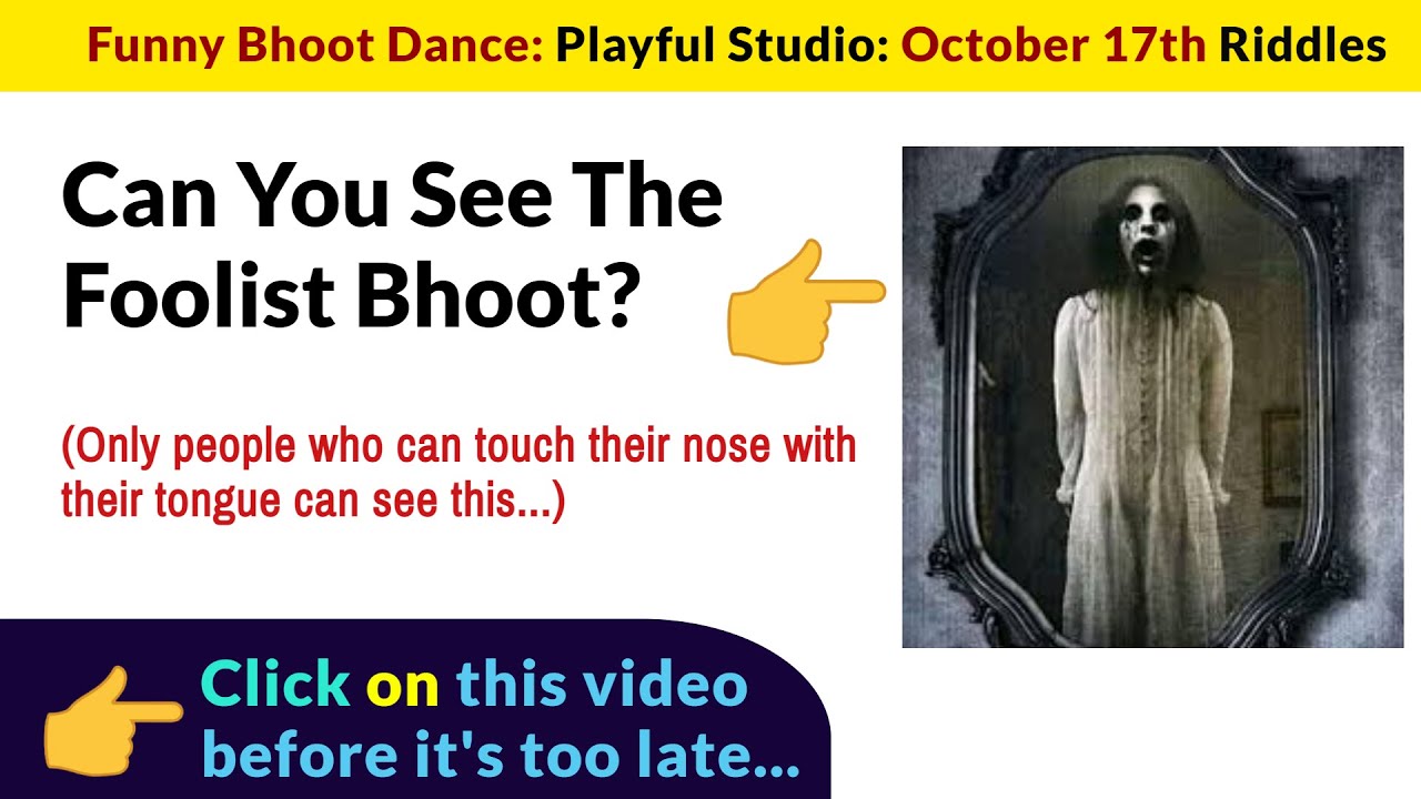 Funny Bhoot Dance | Playful Studio | October 17th Riddles Videos | Fun ...