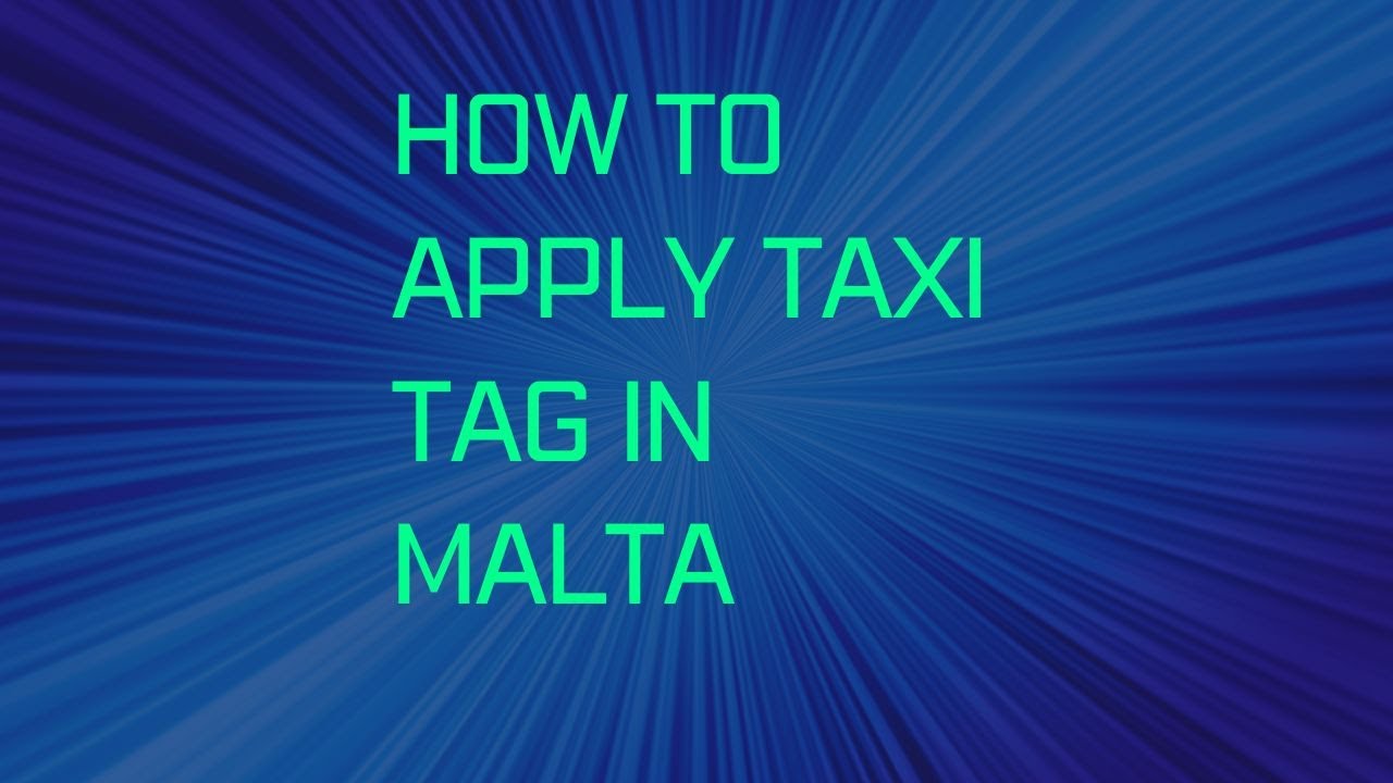 How to Apply Taxi Tag In Malta @Karanvlogs1994 - YouTube