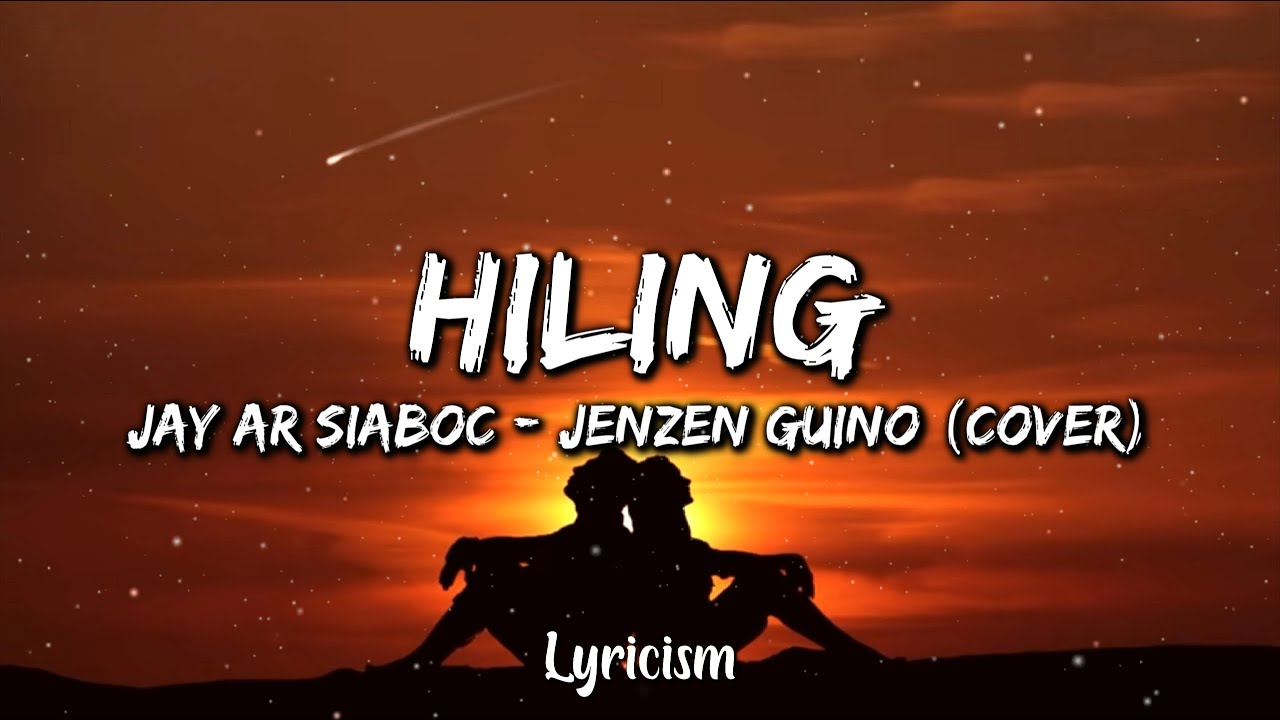 Hiling - Jay Ar Siaboc (Jenzen Guino Cover) - YouTube Music