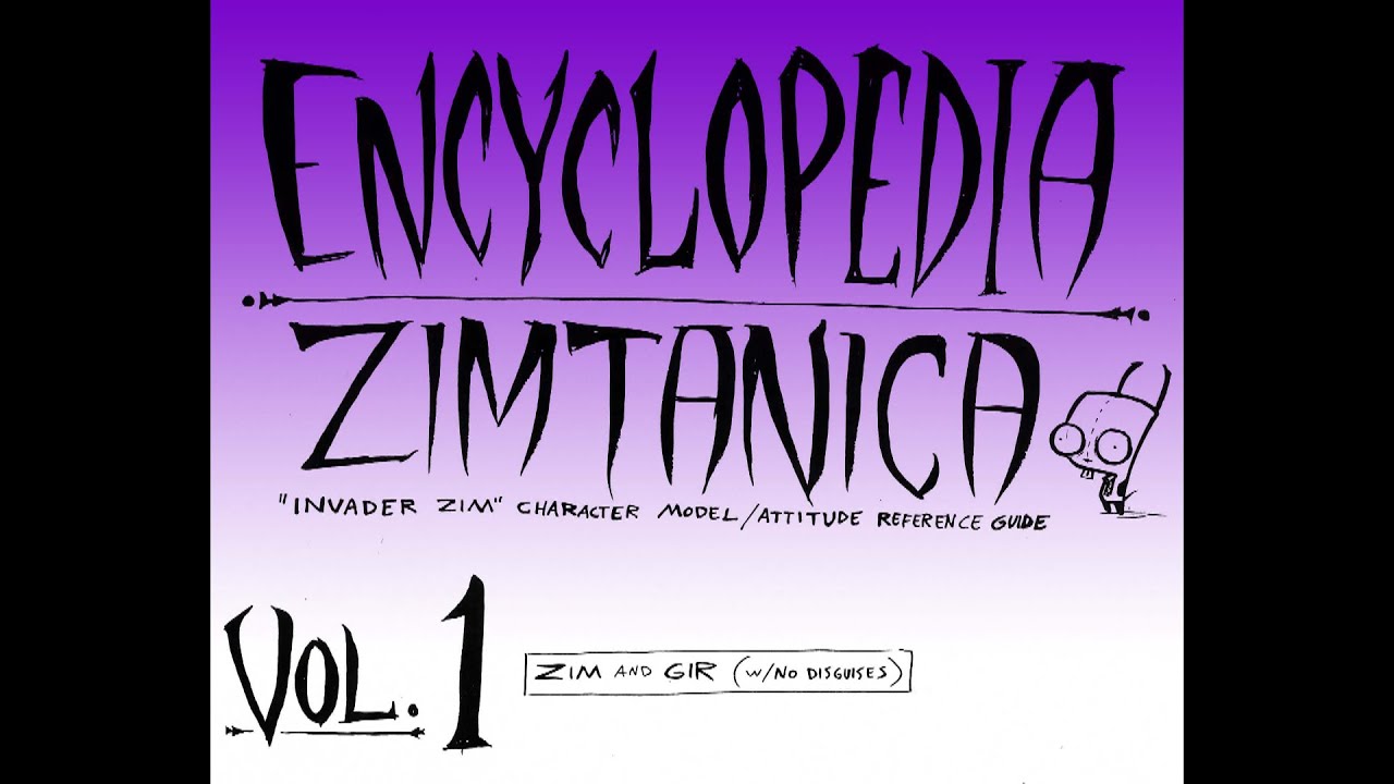 Invader Zim Character Reference Guide - Encyclopedia Zimtanica: Vol. 1 ...