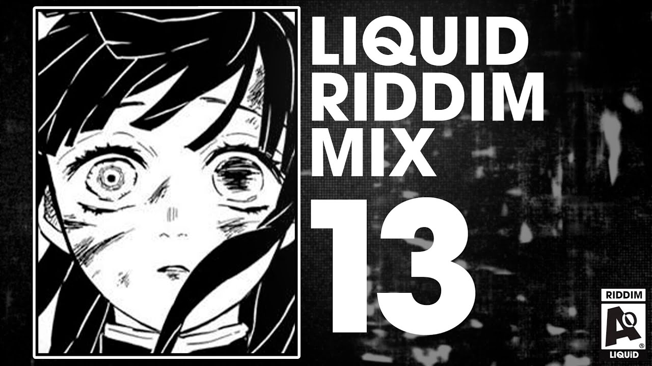 LIQUID RIDDIM MIX #13 - YouTube