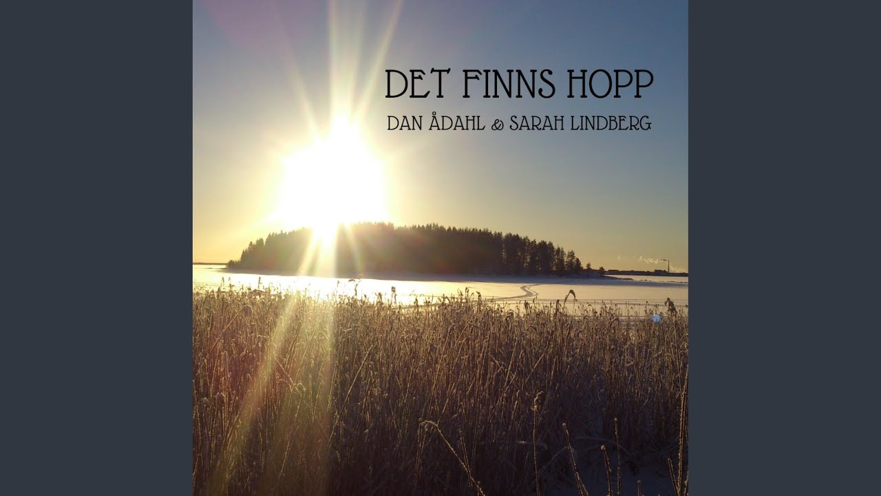 Det finns hopp (feat. Sarah Lindberg) - YouTube