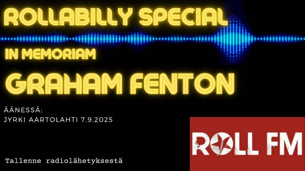 Graham Fenton in memoriam - Rollabilly special - Roll FM (FIN) - YouTube