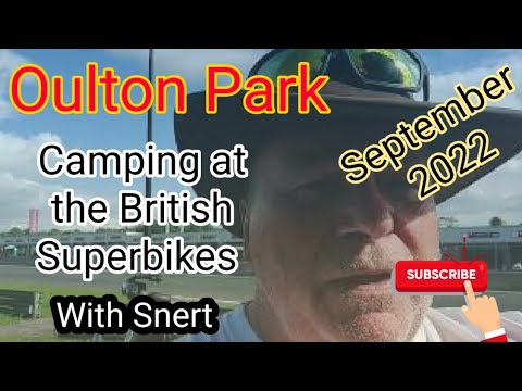 BSB camping Oulton Park September 2022 - YouTube