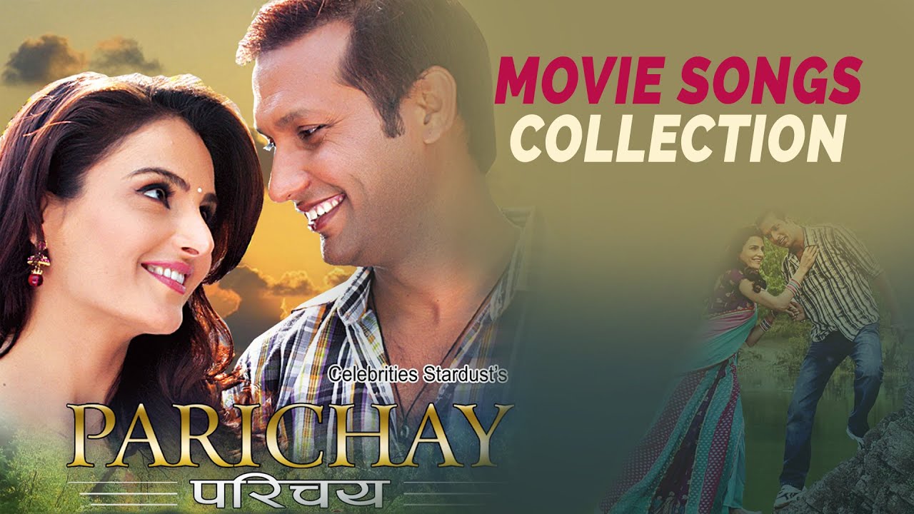 Parichay | Movie Song Collection | Nikhil Upreti, Monica Bedi, Nagendra ...
