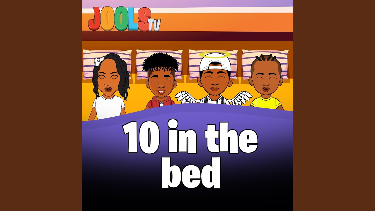10 In The Bed (Roll Over) - YouTube