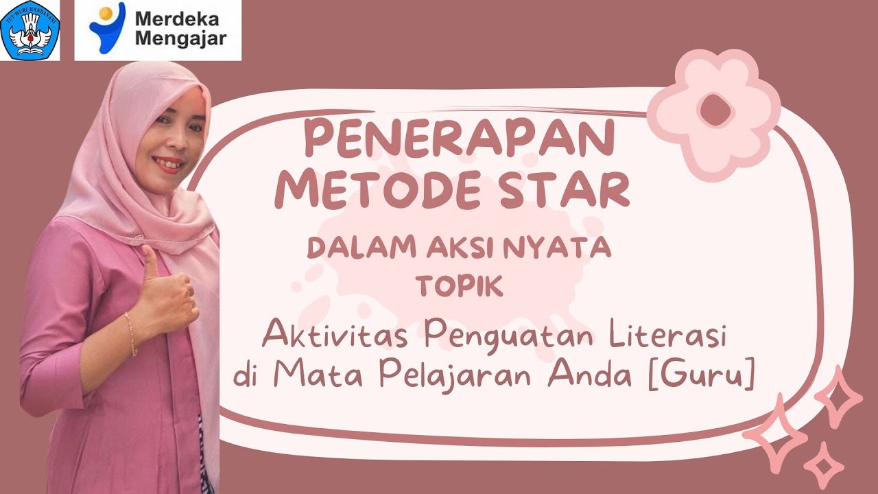 CONTOH PENERAPAN METODE STAR DALAM AKSI NYATA KEGIATAN LITERASI MATA ...