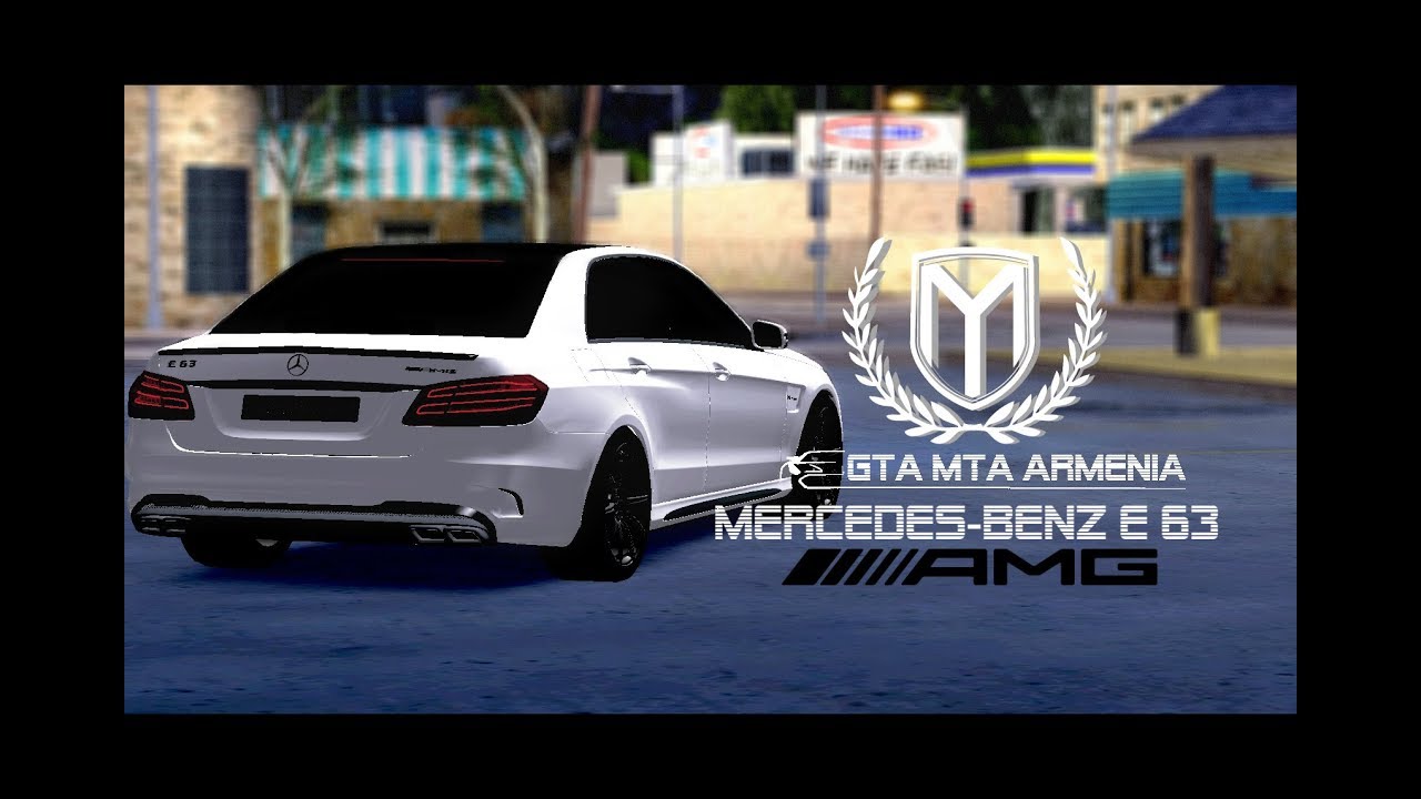 Mercedes-Benz E63 AMG / Gta Mta Armenia - YouTube