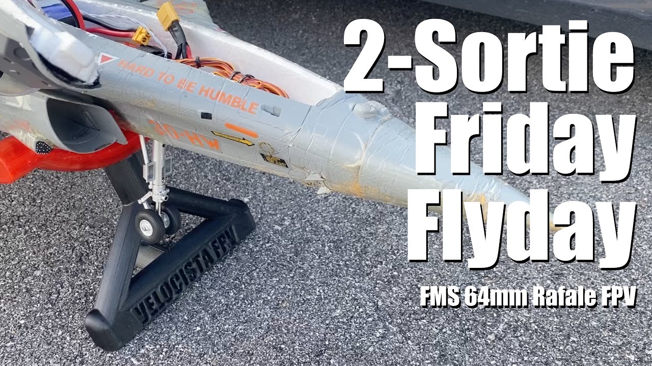 FMS 64mm Rafale FPV: 2-Sortie Friday Flyday - YouTube