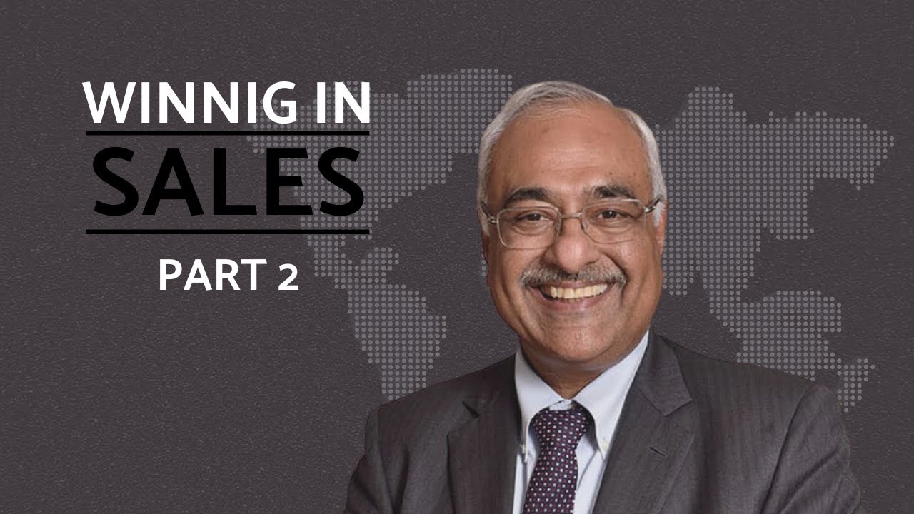 WINNING IN SALES | PART 2 | Manoj Chugh - YouTube