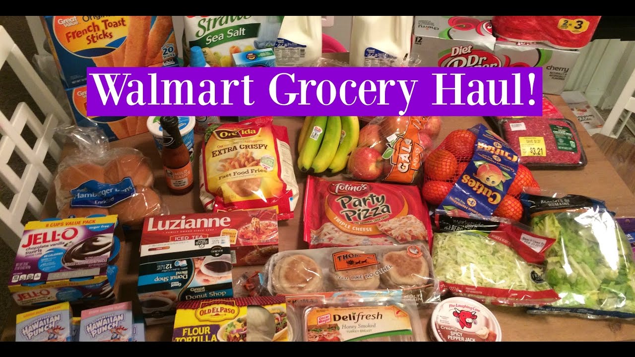 Weekly Walmart Grocery Haul! - YouTube