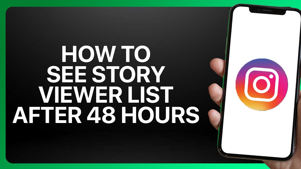 How To See Story Viewer List After 48 Hours (Instagram Trick) Tutorial ...