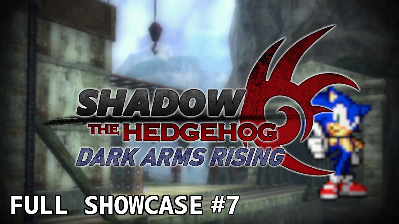 Shadow the Hedgehog: Dark Arms Rising - Full Showcase #7: Sonic ...